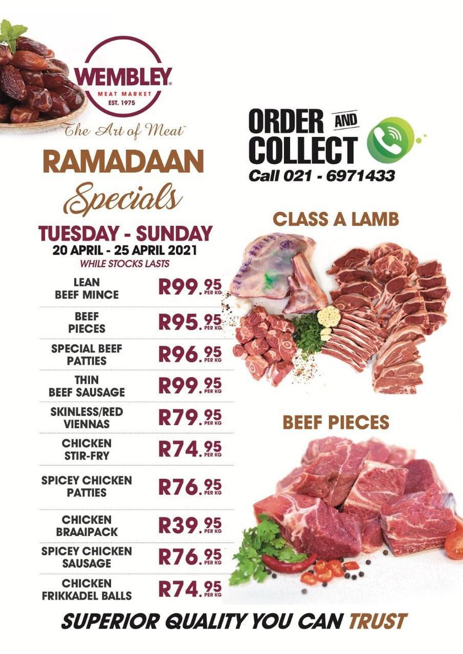 The Wembley Meat Market : Ramadaan Specials (13 April - 18 April 2021 ...