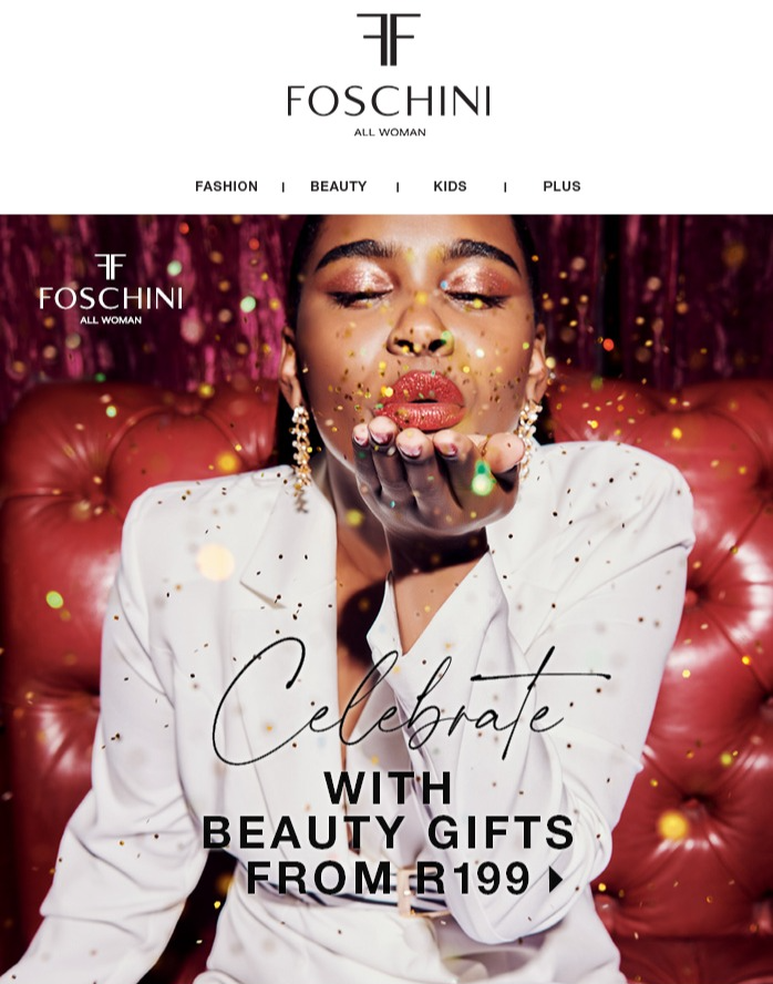 Foschini : Celebrate With Beauty Gifts (Request Valid Dates From ...