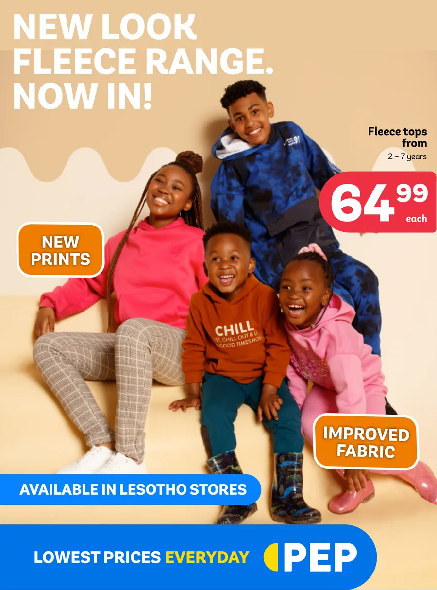 PEP Lesotho : New Look Fleece Range (27 March - 07 April 2024) — m ...