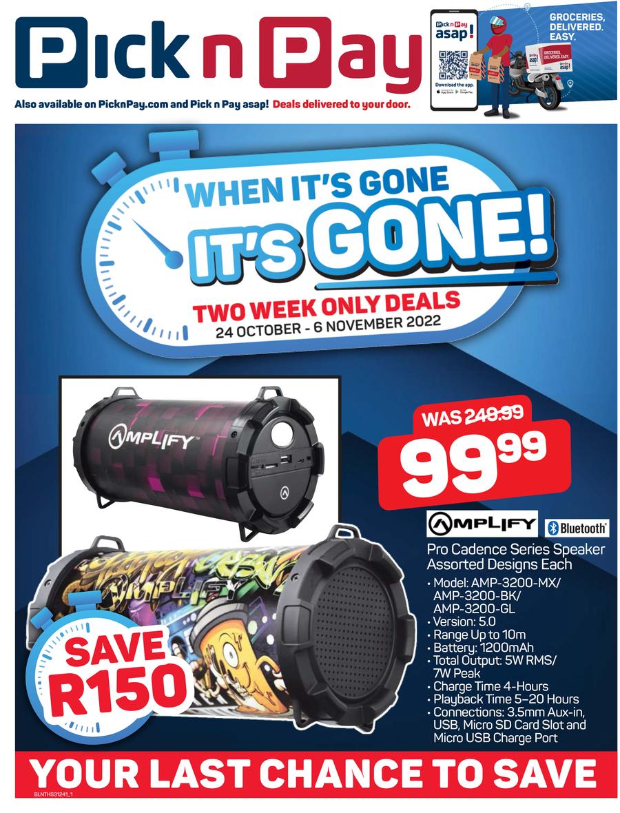 Pick n Pay : When It's Gone It's Gone (24 October - 06 November 2022 ...