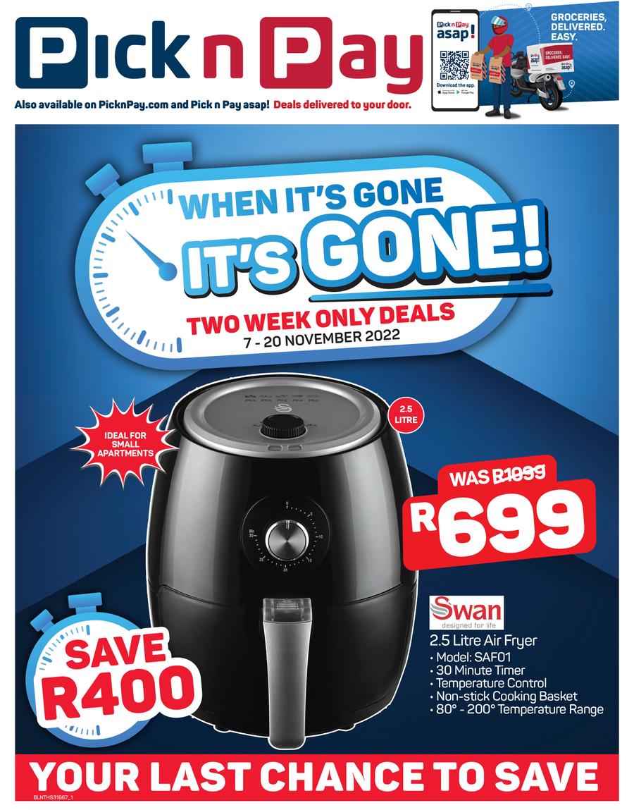 Pick n Pay : When It's Gone It's Gone (07 November - 20 November 2022 ...