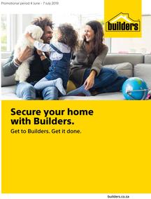 Builders : Secure Your Home With Builders (4 June - 7 July 2019) — www ...