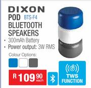 Special Dixon POD Bluetooth Speakers BTS F4-Each — www.guzzle.co.za